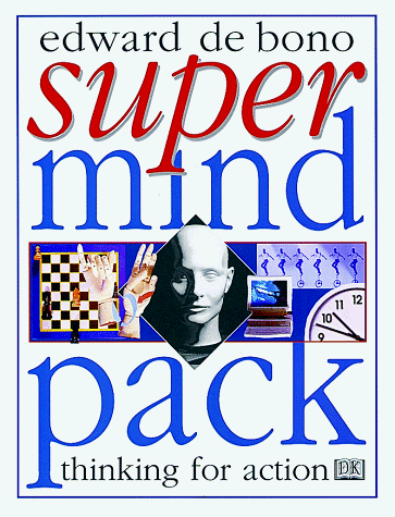 De Bono's Supermind Pack: Expand Your Thinking Powers With Strategic ...