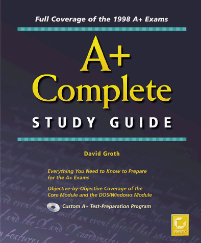 A+ Complete Study Guide: Amazon.co.uk: Groth, David: Books