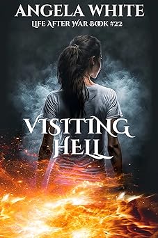 Amazon.com: Visiting Hell (Life After War Book 22) eBook : White, Angela, Edits, Eagle: Kindle Store