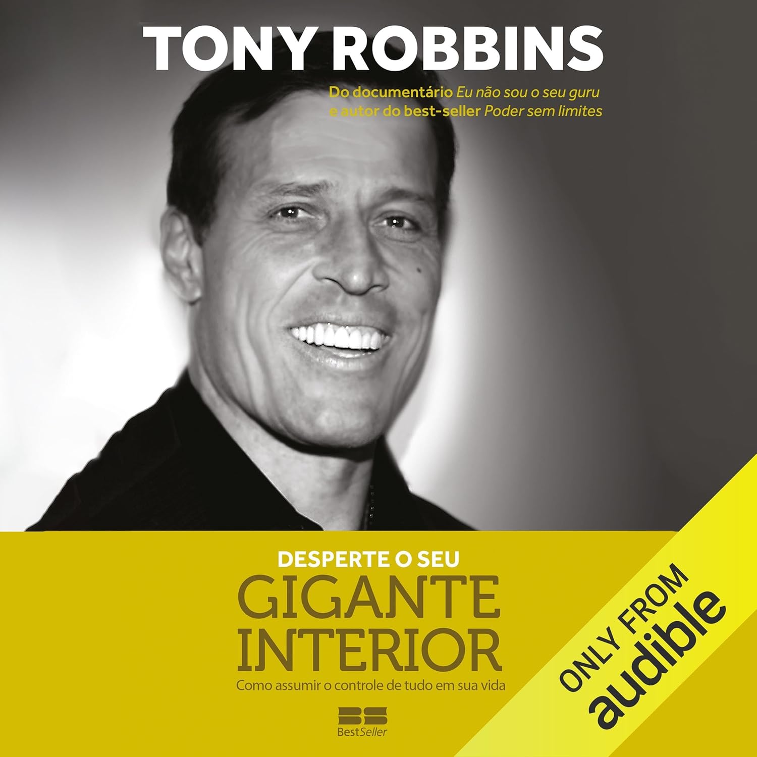 Desperte o seu gigante interior (Edição em áudio): Tony Robbins ...