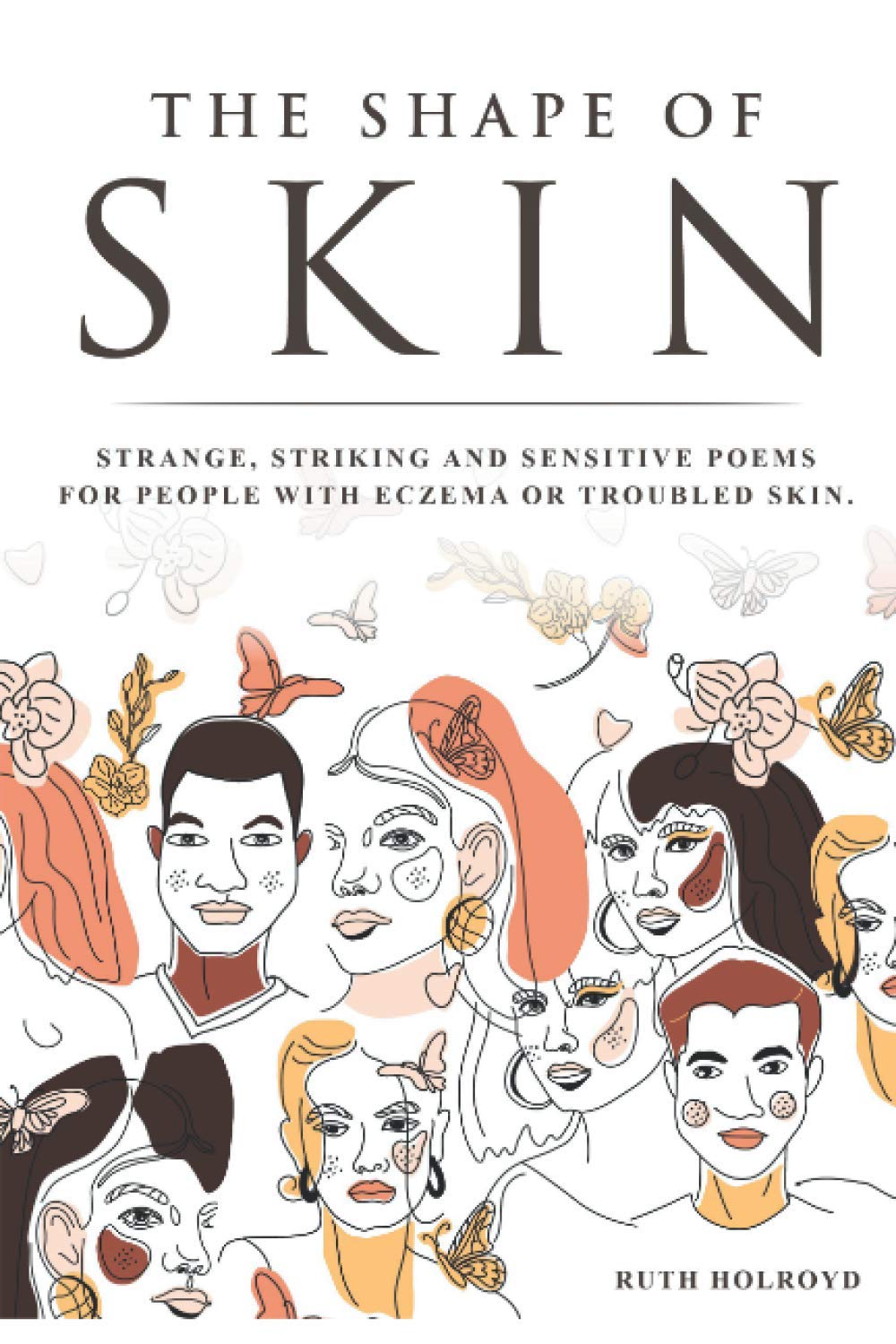 The Shape of Skin: Strange, striking and sensitive poems for people ...