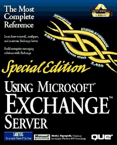 Using Microsoft Exchange Server 4 (Using ... (Que)): Mark Kapczynski ...