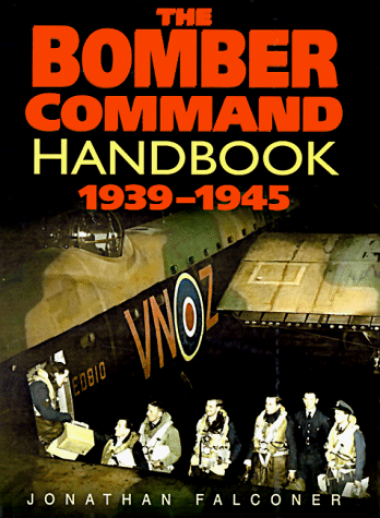 Amazon.com: The Bomber Command Handbook 1939-1945: 9780750918190 ...