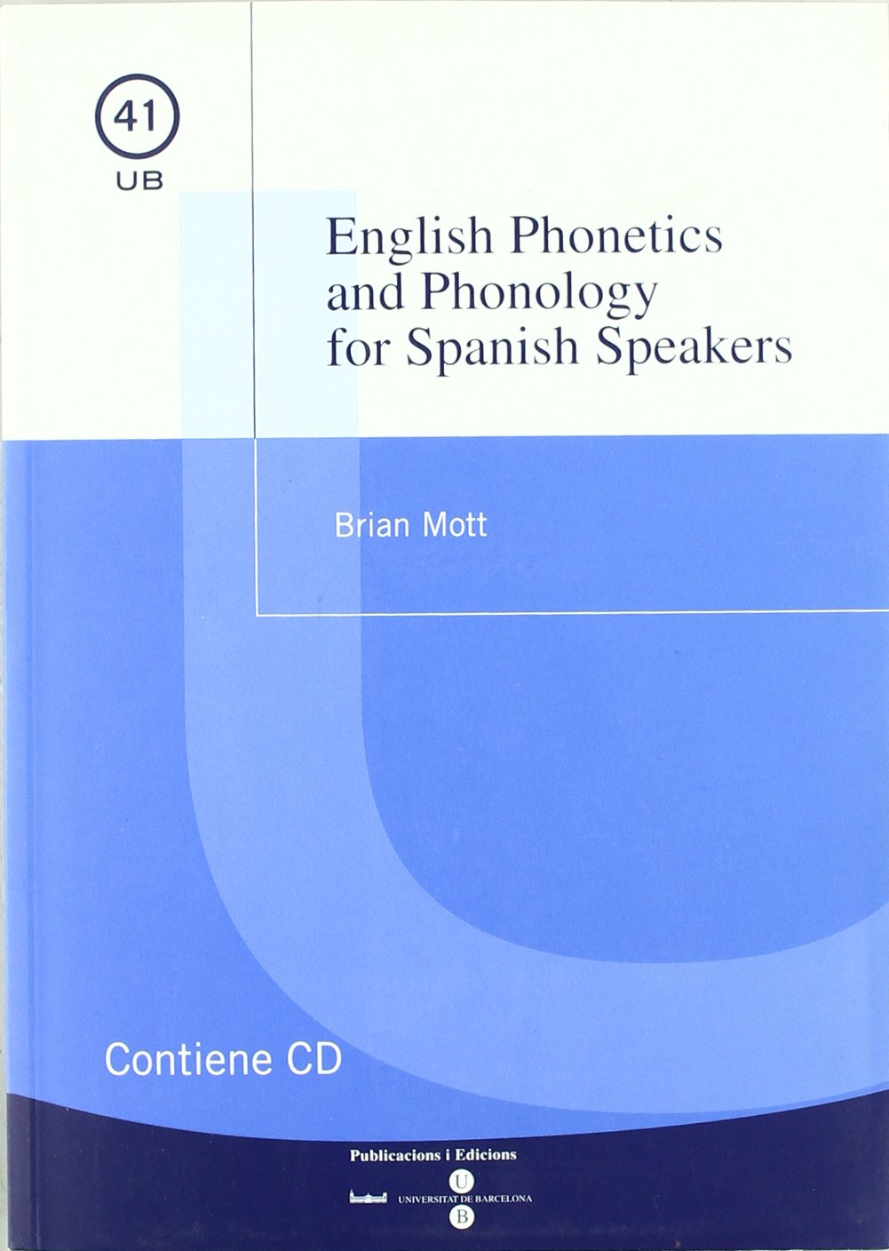 English Phonetics and Phonology for Spanish Speakers + CD: Amazon.co.uk ...