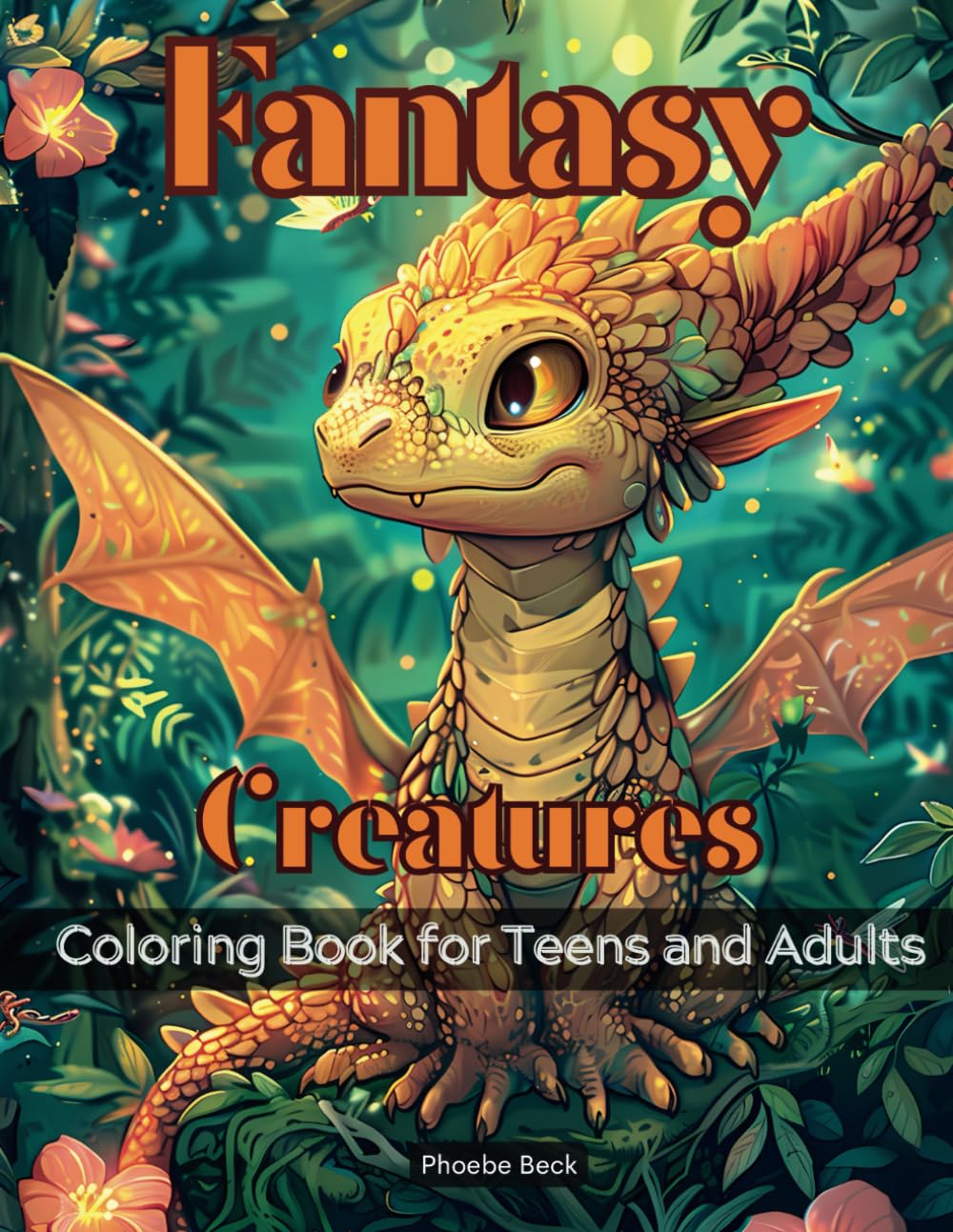Amazon.com: Fantasy Creatures Coloring Book for Teens and Adults: 50 ...