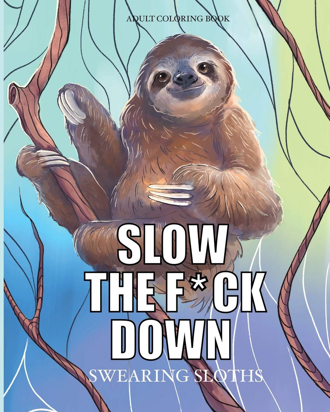 Creepy Sloth Quotes 100+ Sloth Quotes That Will Make You Smile And