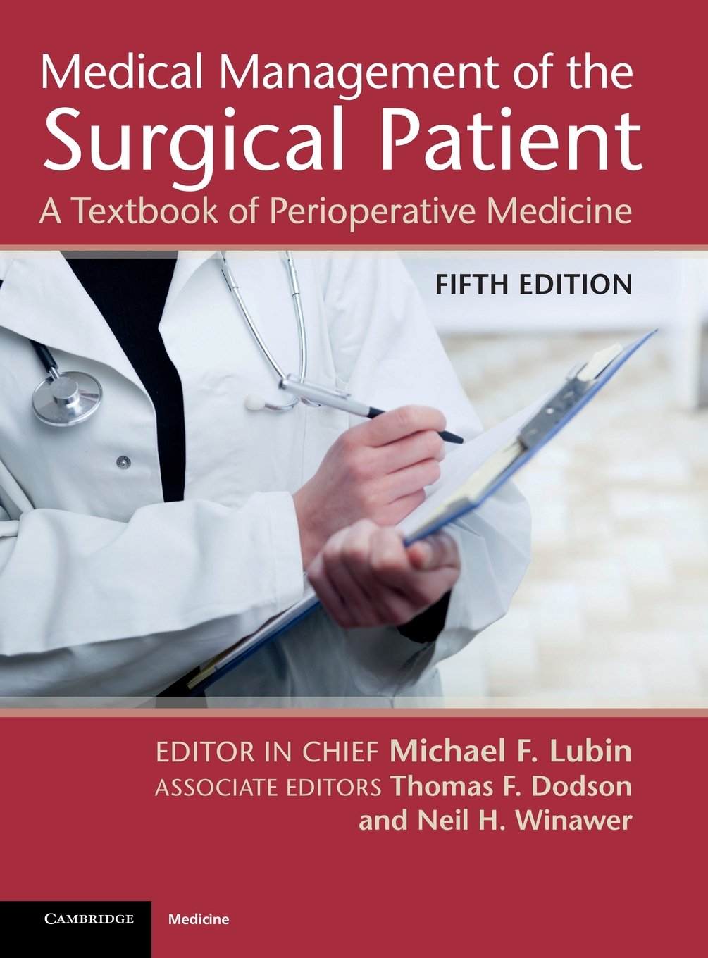 Medical Management of the Surgical Patient: A Textbook of Perioperative ...