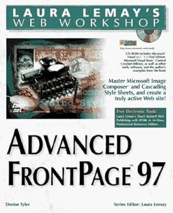 Advanced FrontPage 97 (Laura Lemay's Web Workshop): Amazon.co.uk: Tyler ...