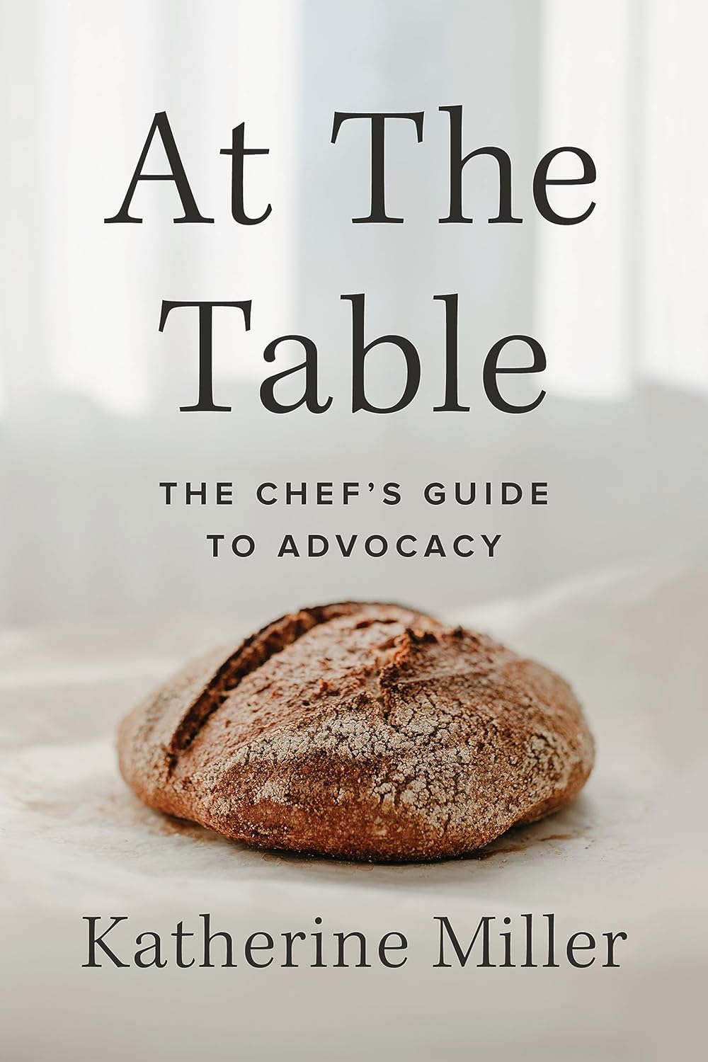 Amazon.com: At the Table: The Chef's Guide to Advocacy eBook : Miller ...