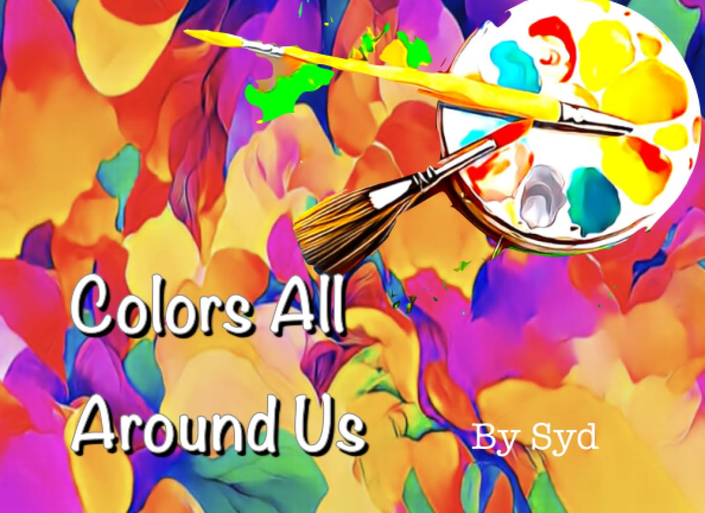 Amazon.com: Colors All Around Us: Let Your Toddlers Learn Colors ...