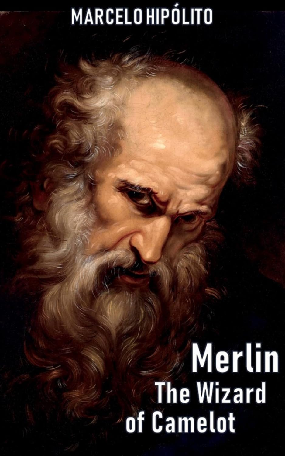 Merlin: The Wizard of Camelot - Kindle edition by Hipólito, Marcelo ...