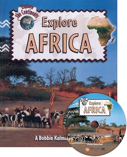 Explore Africa (Explore the Continents, 1): Kalman, Bobbie, Sjonger ...