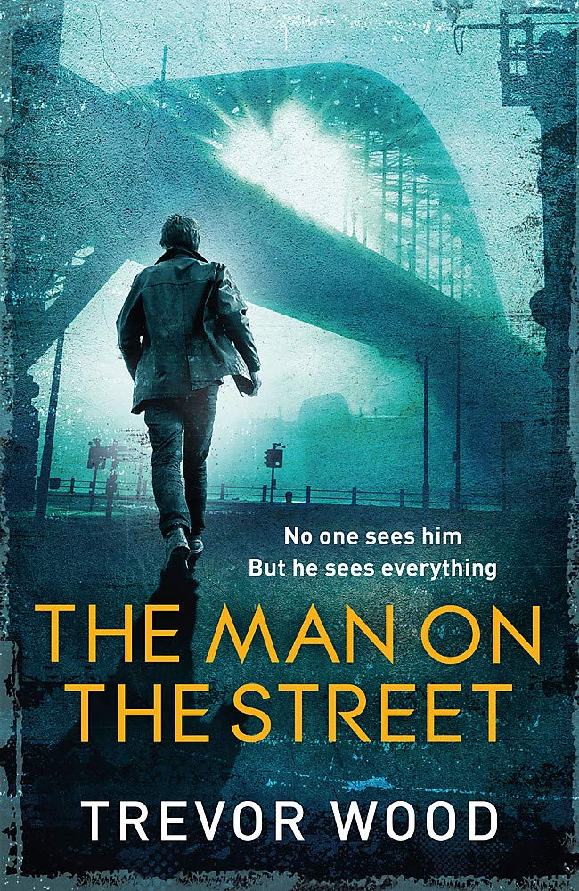 Amazon.com: The Man on the Street: 9781787478367: Wood, Trevor: Books
