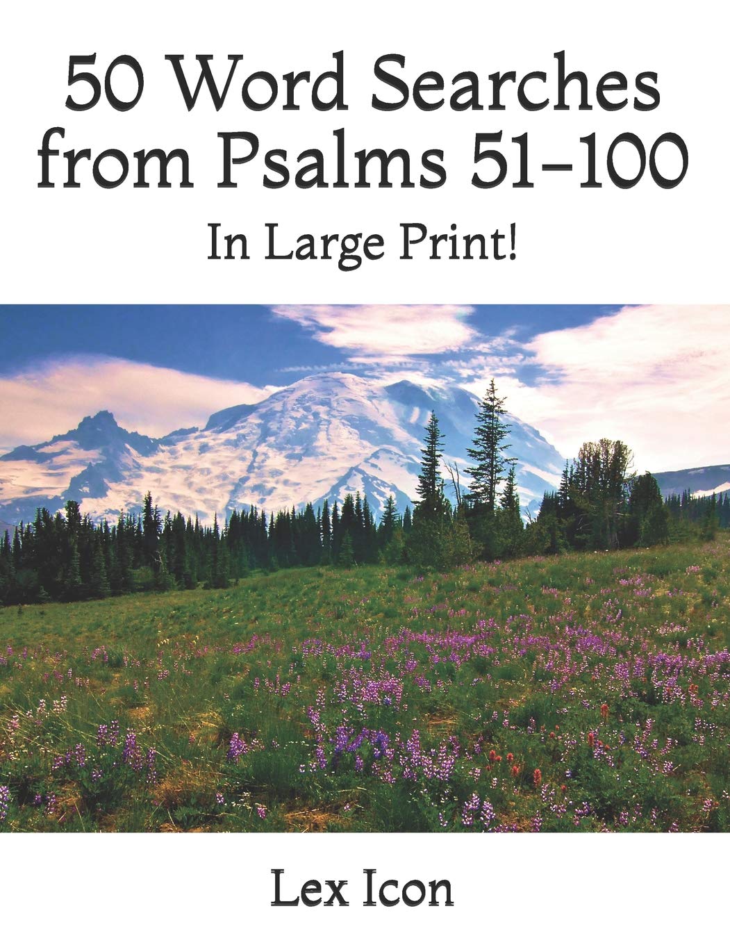 50 Word Searches from Psalms 51-100: In Large Print! (Lex Icon's Word ...