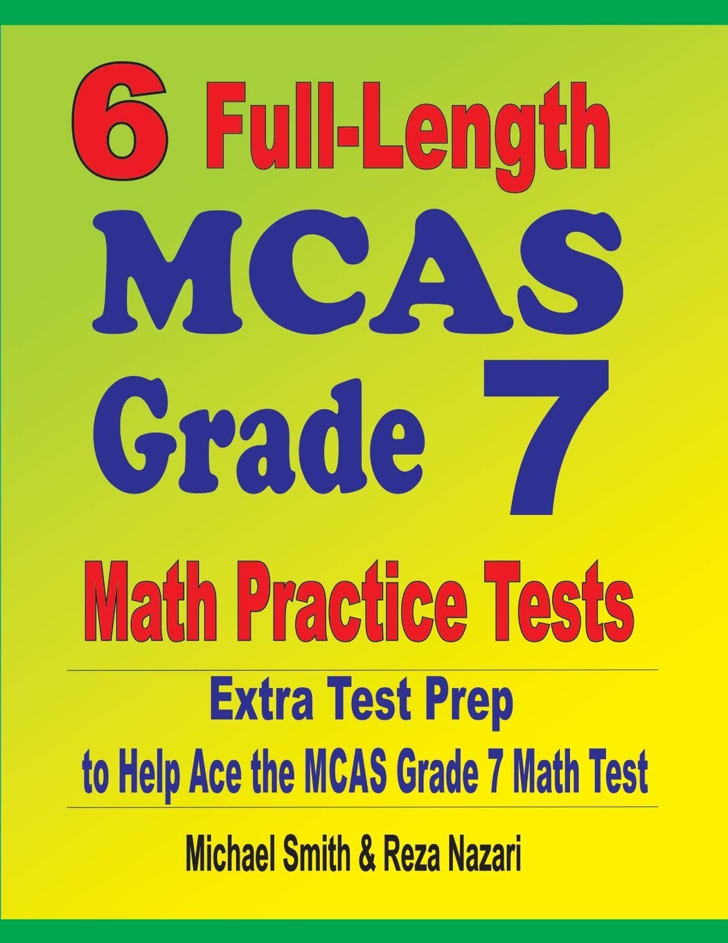 6 Full-Length MCAS Grade 7 Math Practice Tests: Extra Test Prep to Help ...