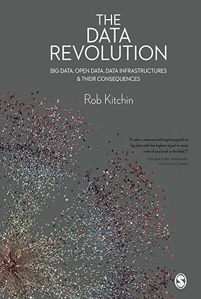 Amazon.com: The Data Revolution: Big Data, Open Data, Data Infrastructures and Their ...