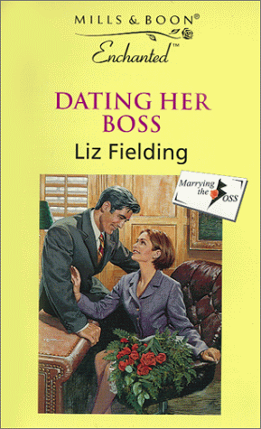 Dating Her Boss Pb (Enchanted): Fielding, Liz: 9780263816921: Amazon ...
