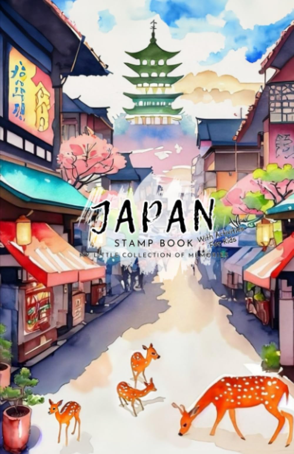 Japan Stamp Book - Kids Edition with Activities: My Little Collection ...