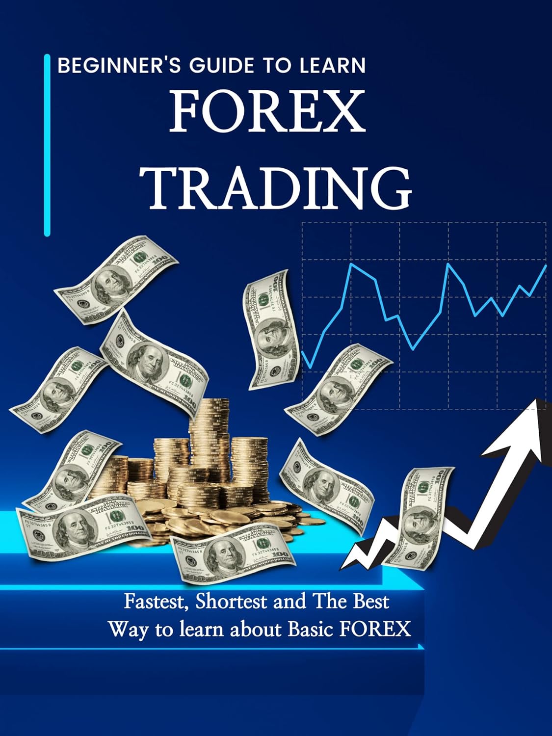 Forex Guide for Beginner: Easy Forex Guide - Kindle edition by Jenkins ...