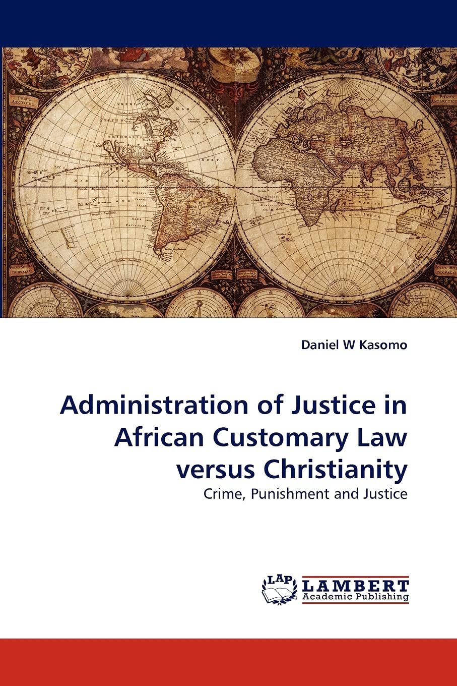 Administration of Justice in African Customary Law versus Christianity ...