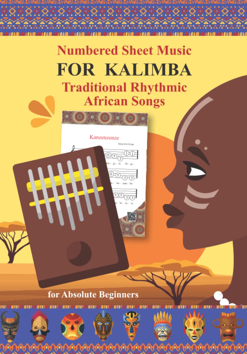 Numbered Sheet Music for Kalimba. Traditional Rhythmic African Songs ...