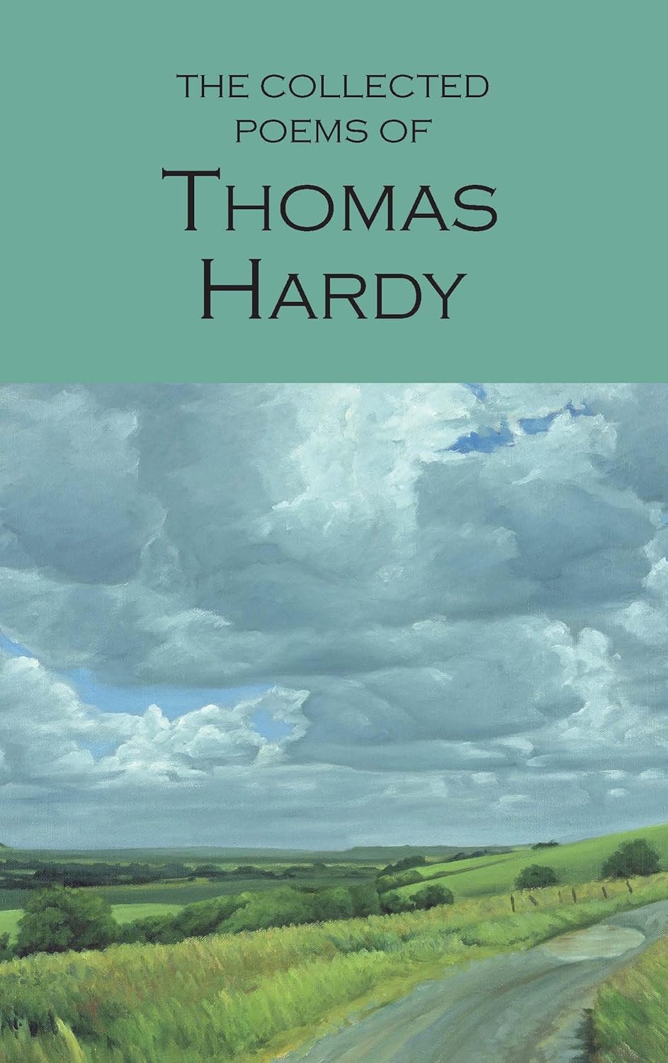 Collected Poems of Thomas Hardy ((Wordsworth Poetry Library)): Thomas ...