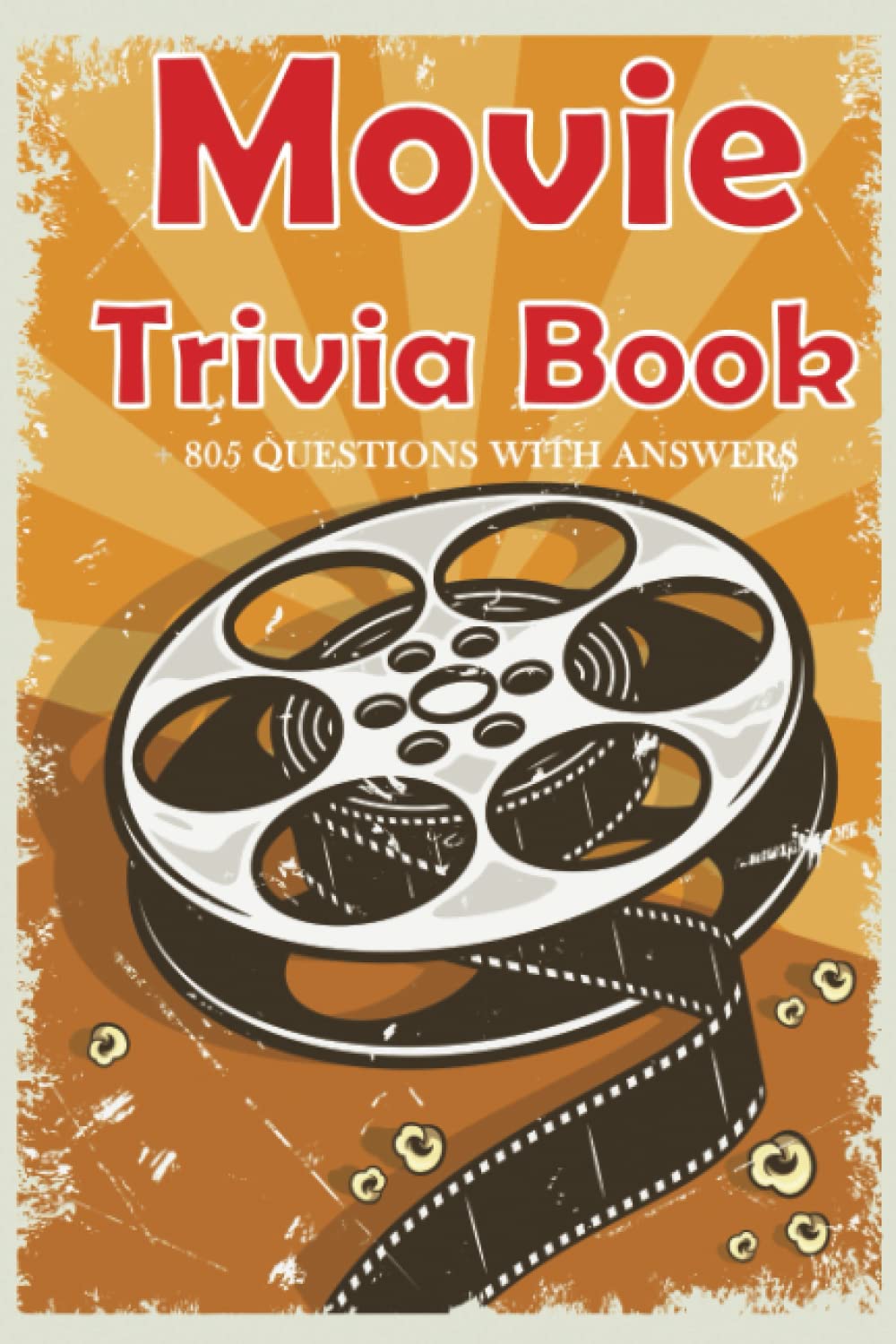 Buy Movie Trivia Book: Movie Trivia Quiz and Facts With + 805 Questions ...