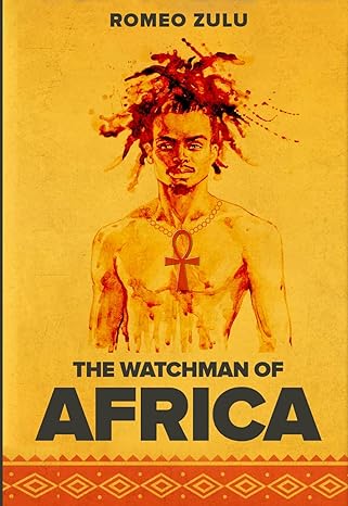 Amazon.com: THE WATCHMAN OF AFRICA eBook : ZULU, ROMEO: Books