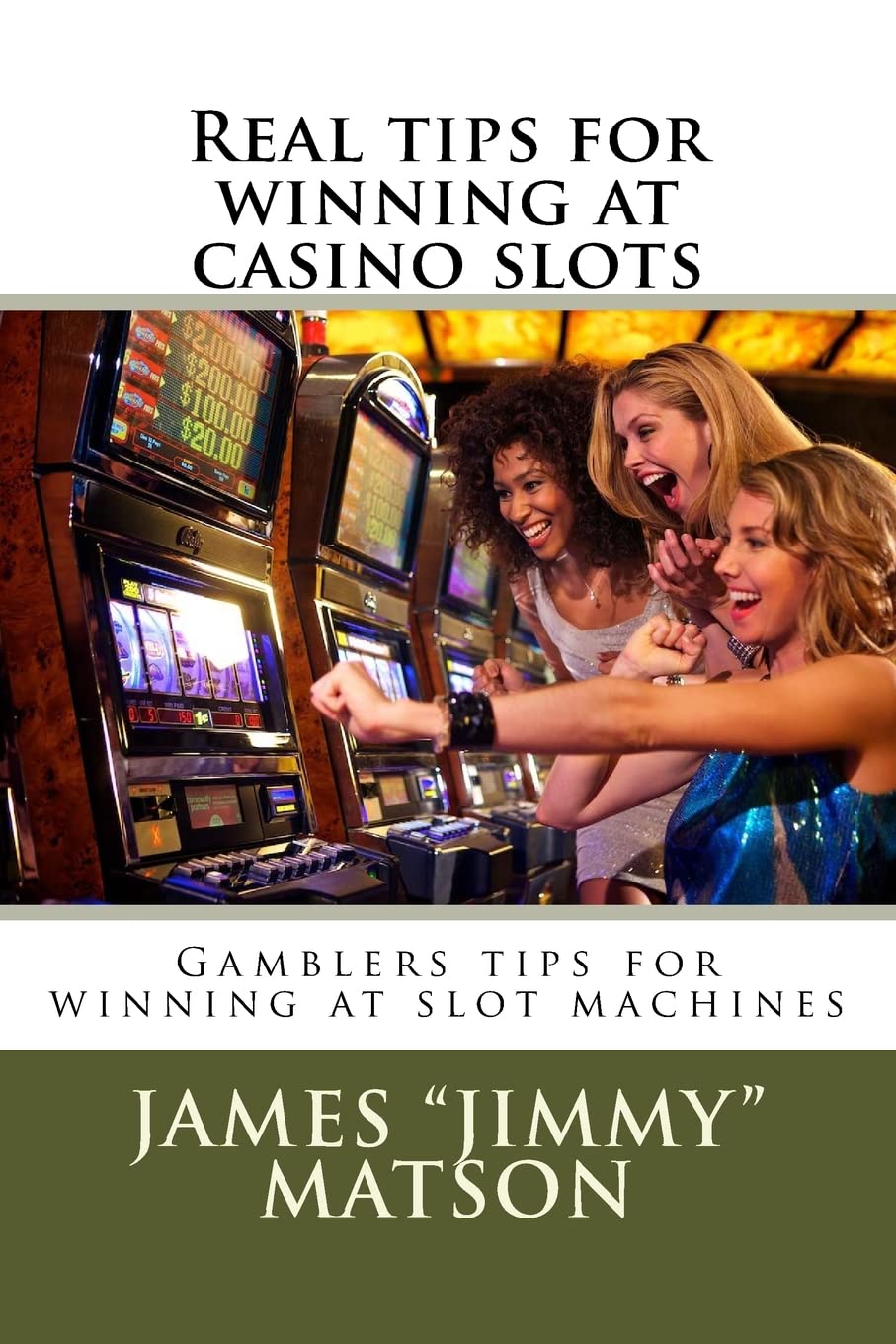 Real tips for winning at casino slots: Gambler tips for winning at slot ...