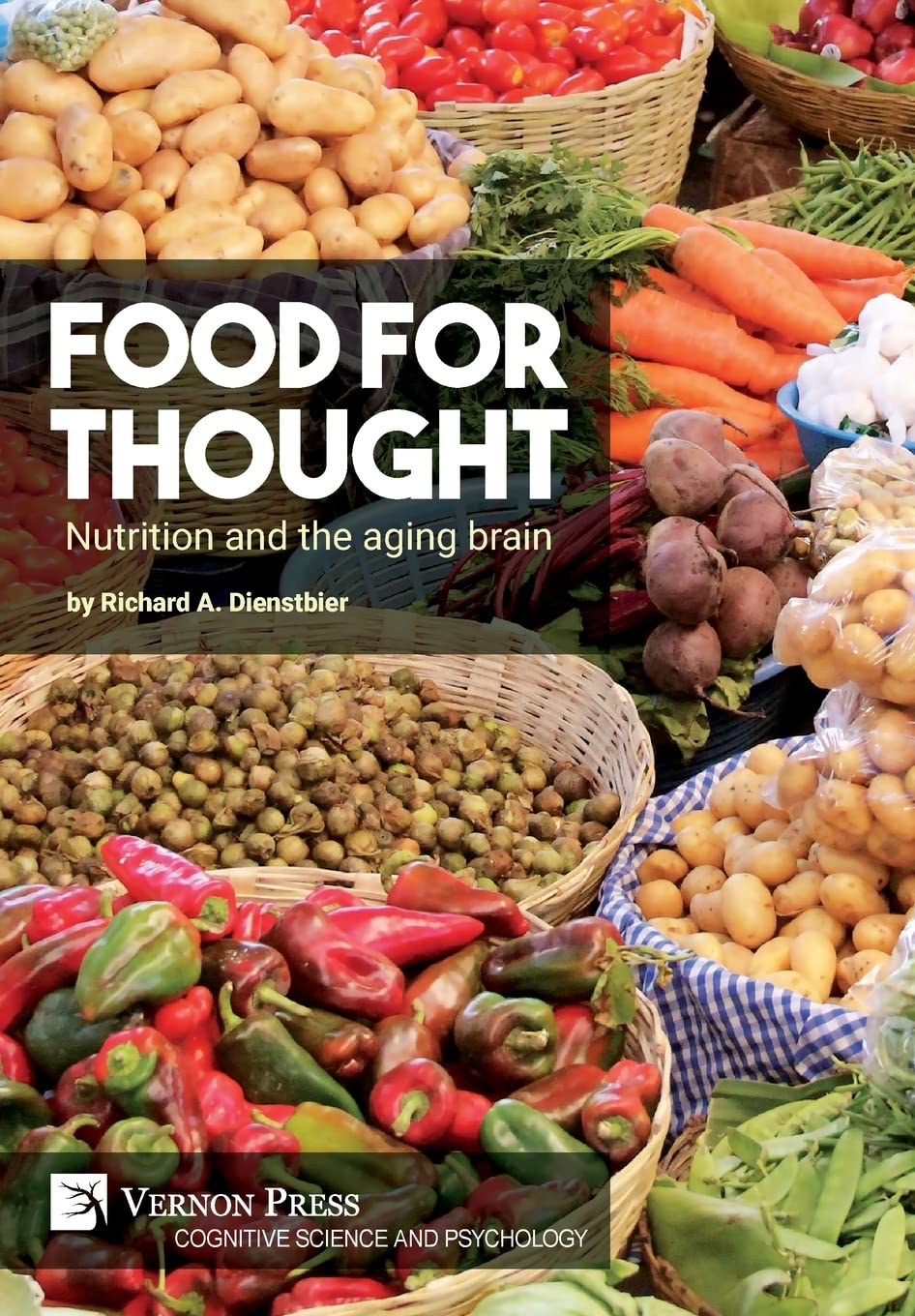 Food for thought: Nutrition and the aging brain (Cognitive Science and ...