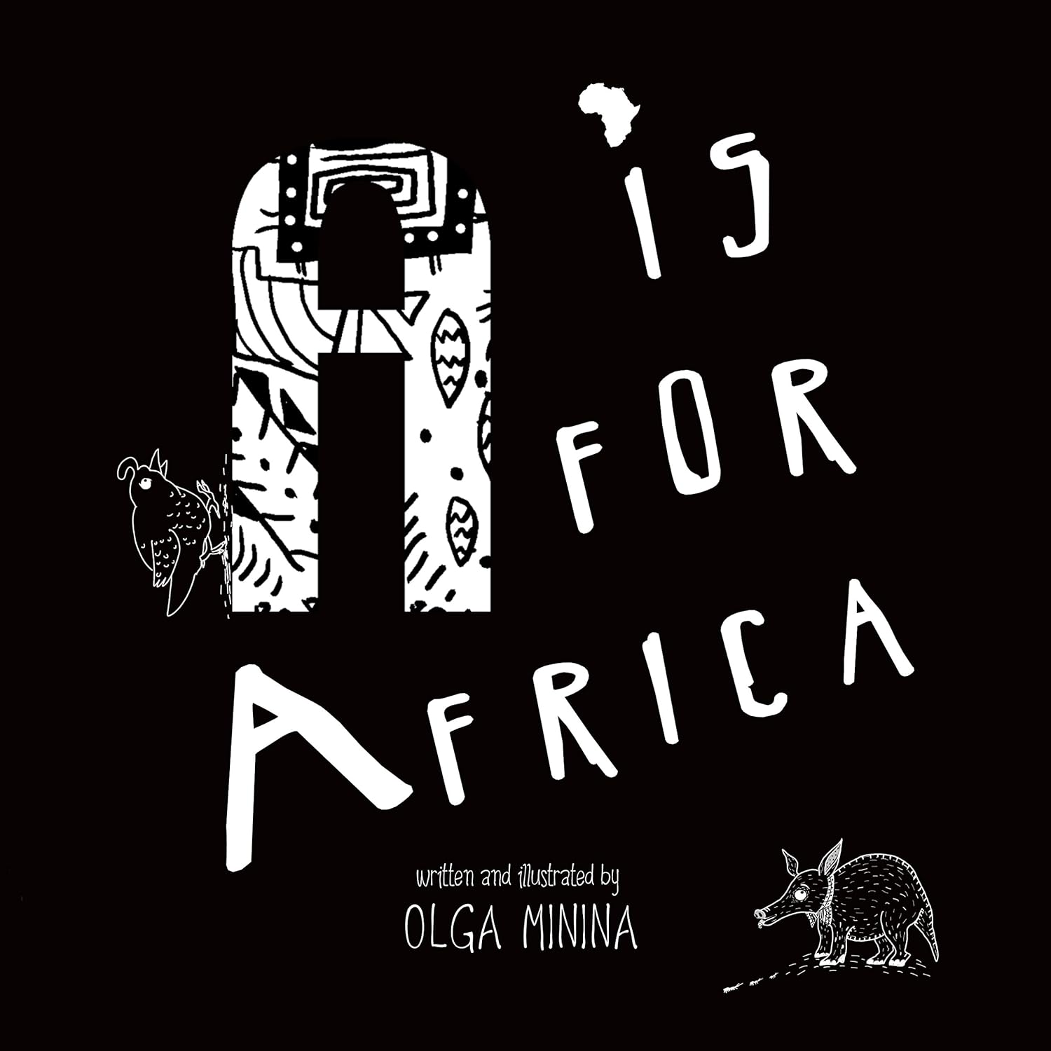 A Is for Africa: ABC Book (Continents ABC 1) eBook : Minina, Olga ...