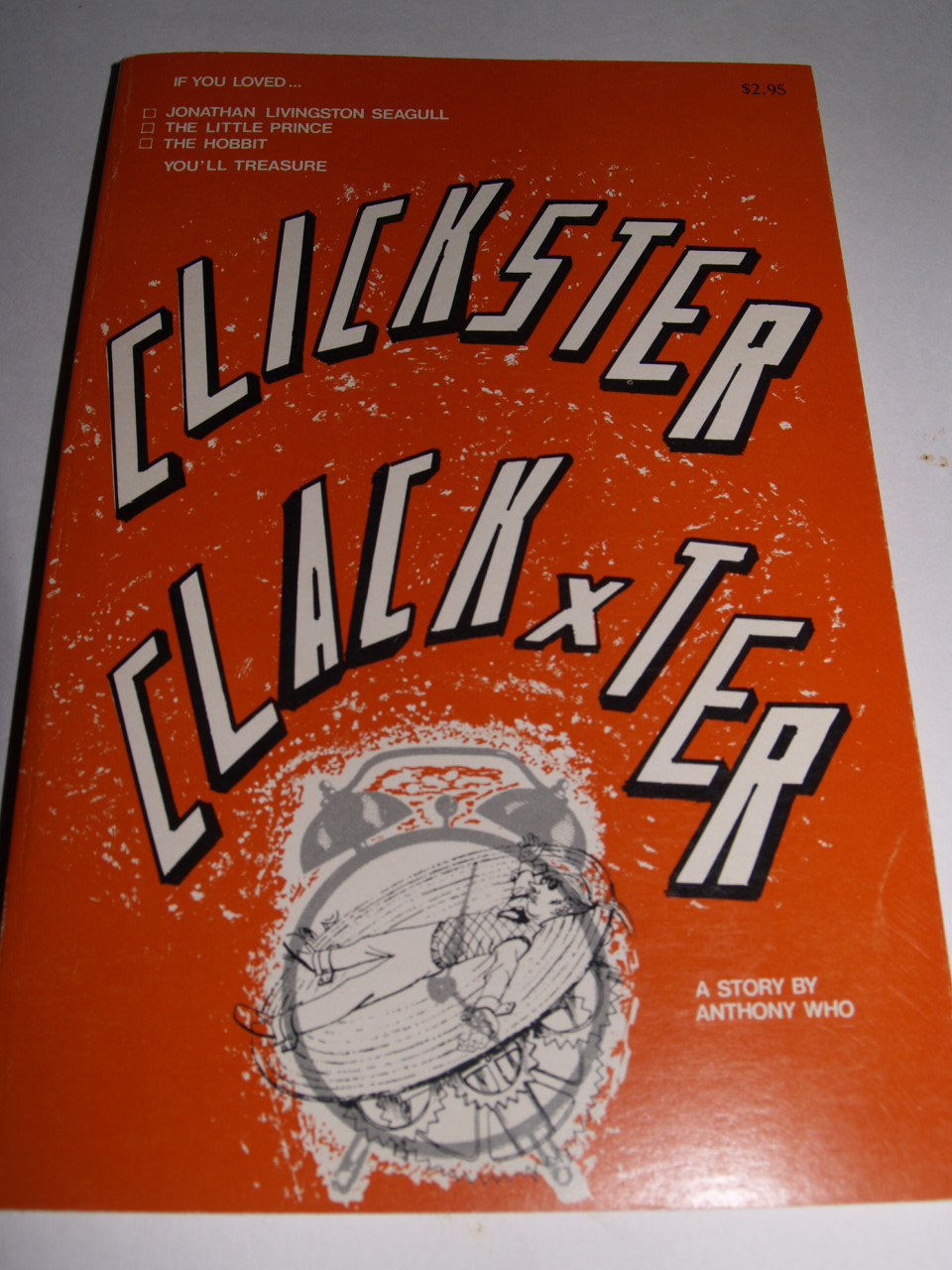 Clickster Clackxter: Who, Anthony: 9780877140610: Amazon.com: Books