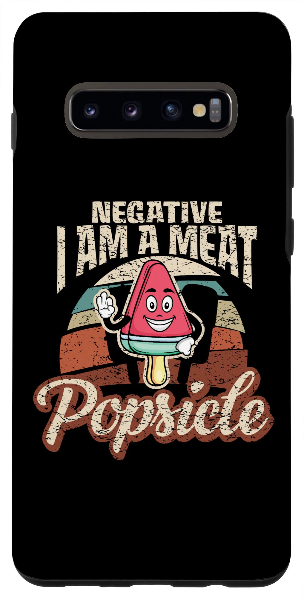 Negative I Am A Meat Popsicle