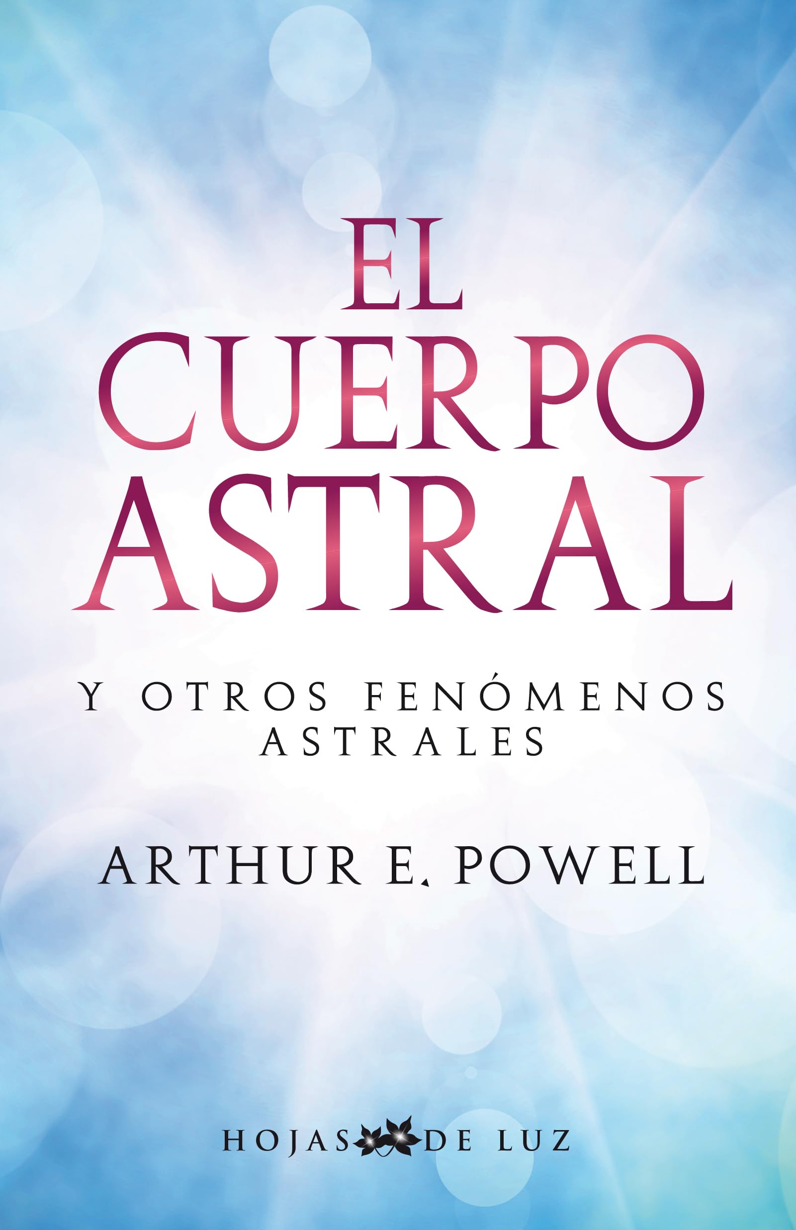 Amazon.com: Cuerpo astral (Spanish Edition): 9788496595576: Arthur ...