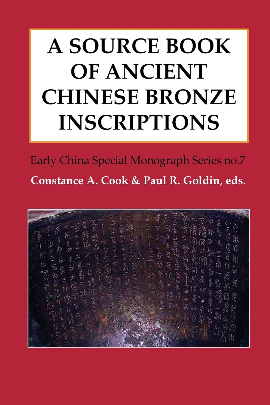 Amazon.com: A Source Book of Ancient Chinese Bronze Inscriptions (Early ...