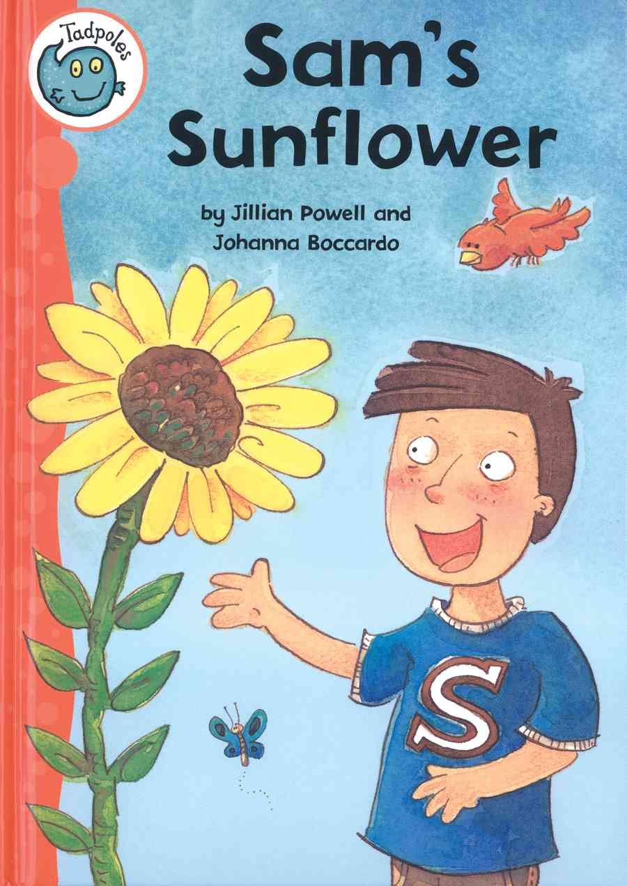 Sam's Sunflower (Tadpoles): Powell, Jillian: 9780778738954: Amazon.com ...