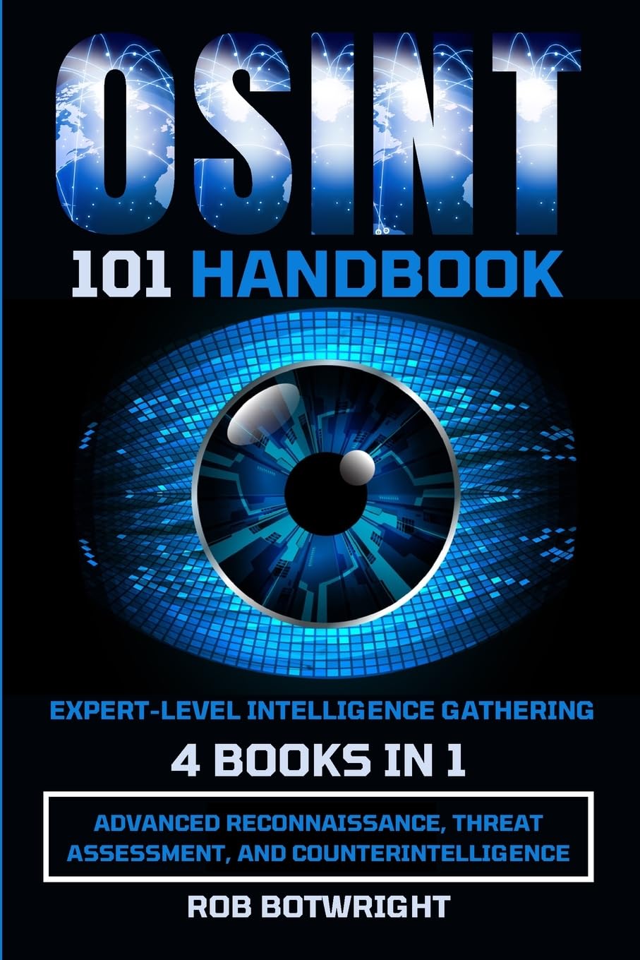 OSINT 101 Handbook: Advanced Reconnaissance, Threat Assessment, And ...