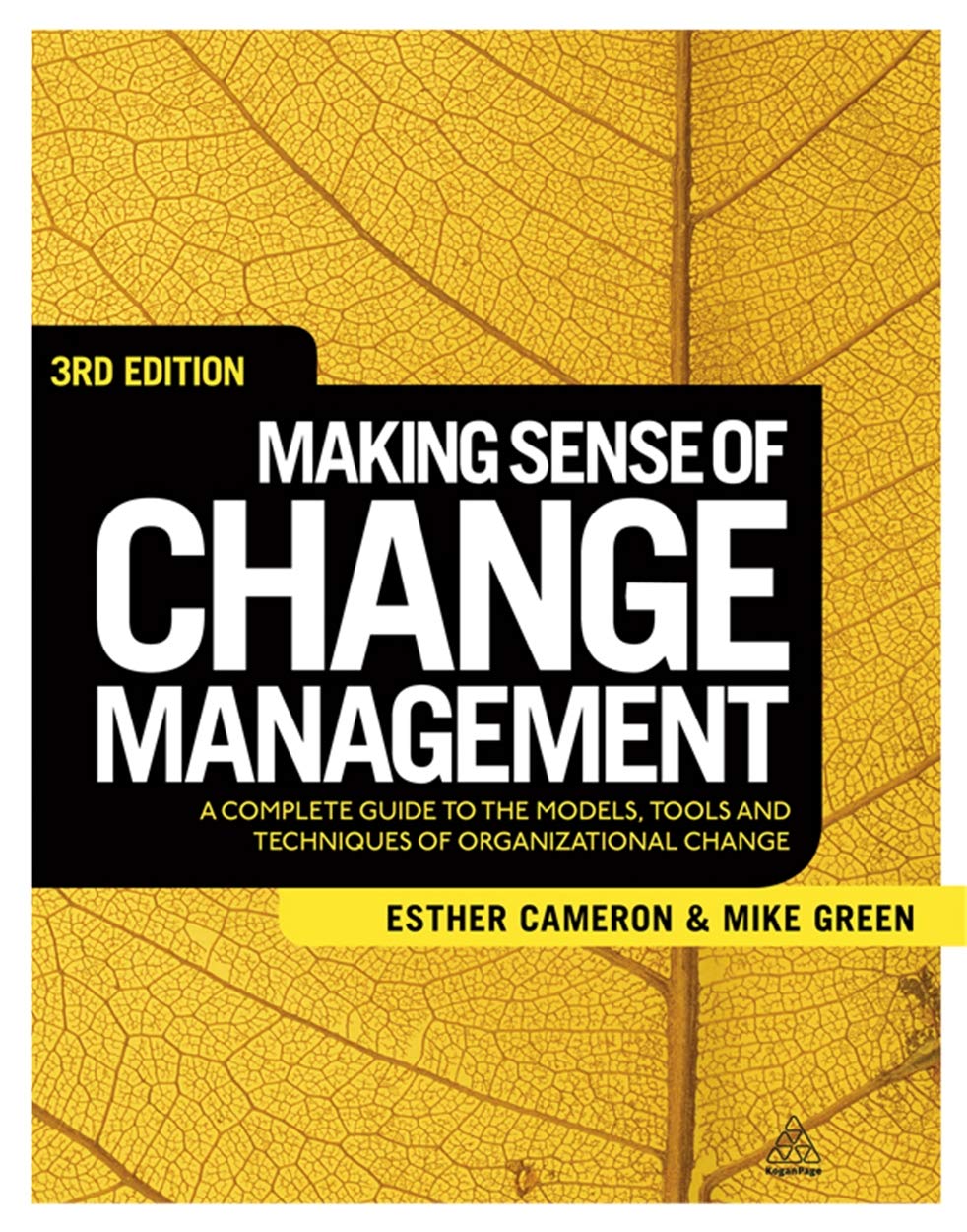 Amazon.com: Making Sense of Change Management: A Complete Guide to the ...