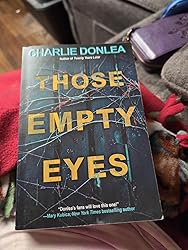 Amazon.com: Those Empty Eyes: A Chilling Novel of Suspense with a Shocking Twist: 9781496727176 ...