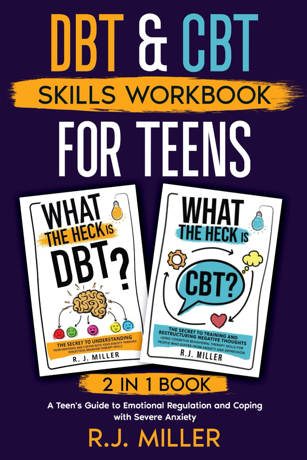 DBT & CBT Skills Workbook Bundle for Teens (2 in 1 book): A Teen's ...
