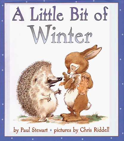 A Little Bit of Winter: Stewart, Paul, Riddell, Chris: 9780060282783 ...