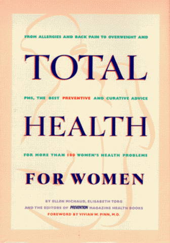 Total Health for Women: From Allergies and Back Pain to Overweight and ...