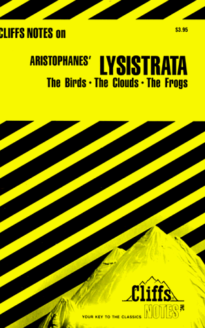 Aristophanes' Lysistrata: The Birds, The Clouds, The Frogs (Cliffs ...