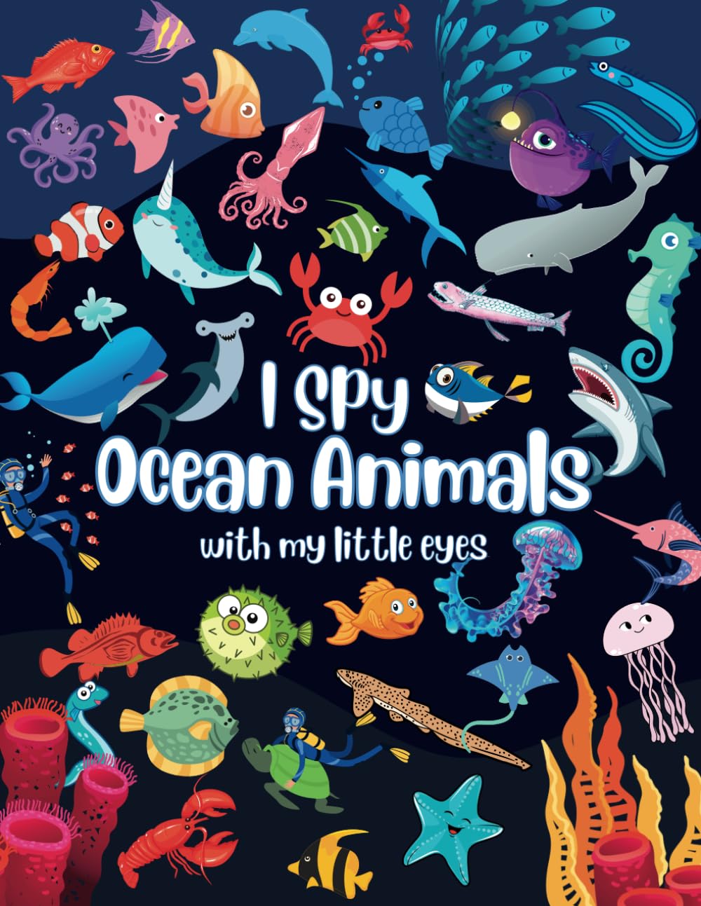 Spy Ocean Animals With My Little Eyes: A Fun Guessing Picture Puzzle ...