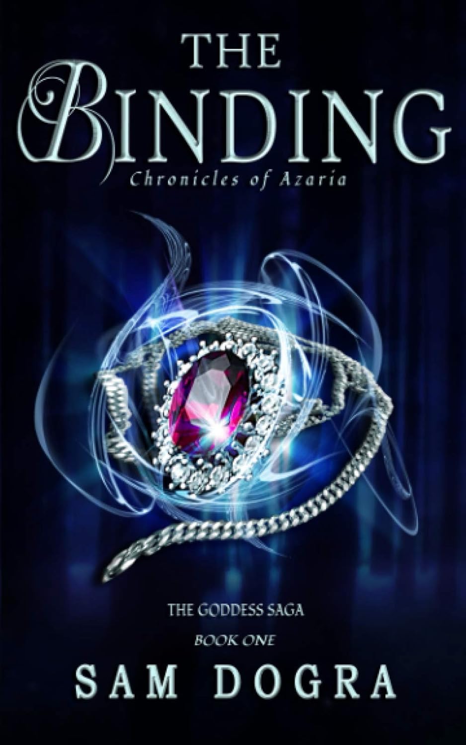 The Binding: Chronicles of Azaria (Book One): Dogra, Sam: 9781484920442 ...