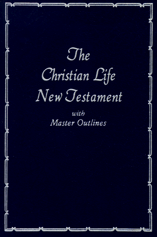The Christian Life New Testament: King James Version: 9780840701343 ...