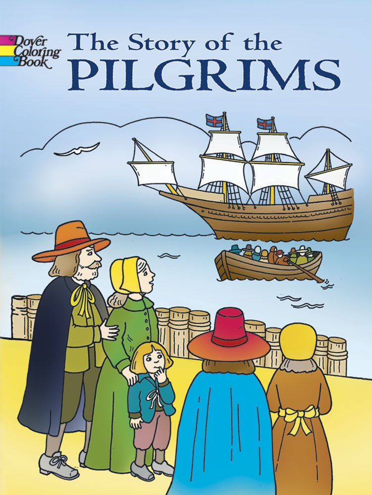 The Story of the Pilgrims Coloring Book (Dover American History ...