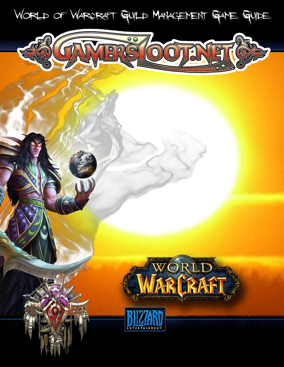 Gamersloot.net - World Of Warcraft Guild Management Guide (Gamersloot ...