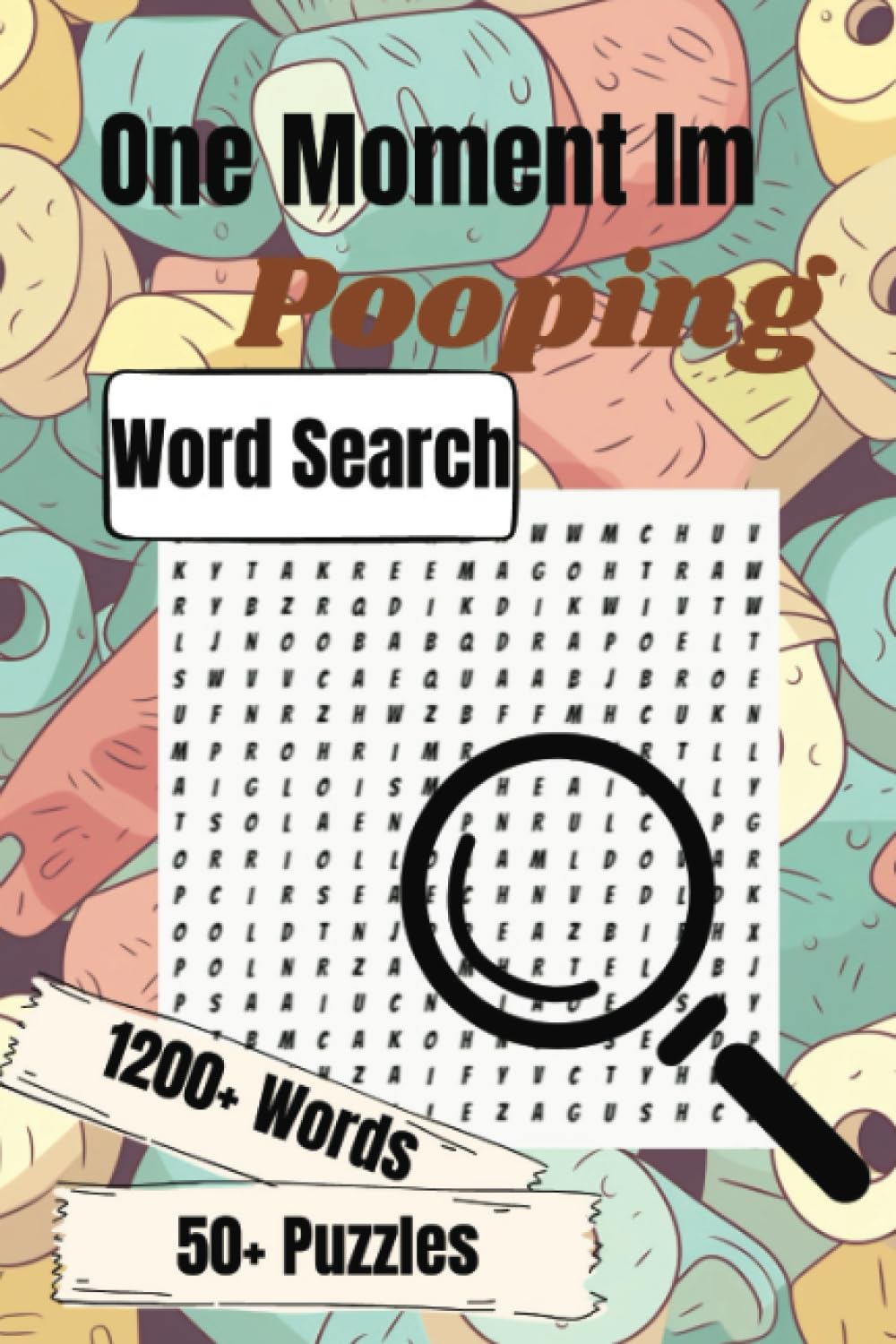 "One Moment Im Pooping" Word Search Puzzle Book: Joke Gift, Word Search ...