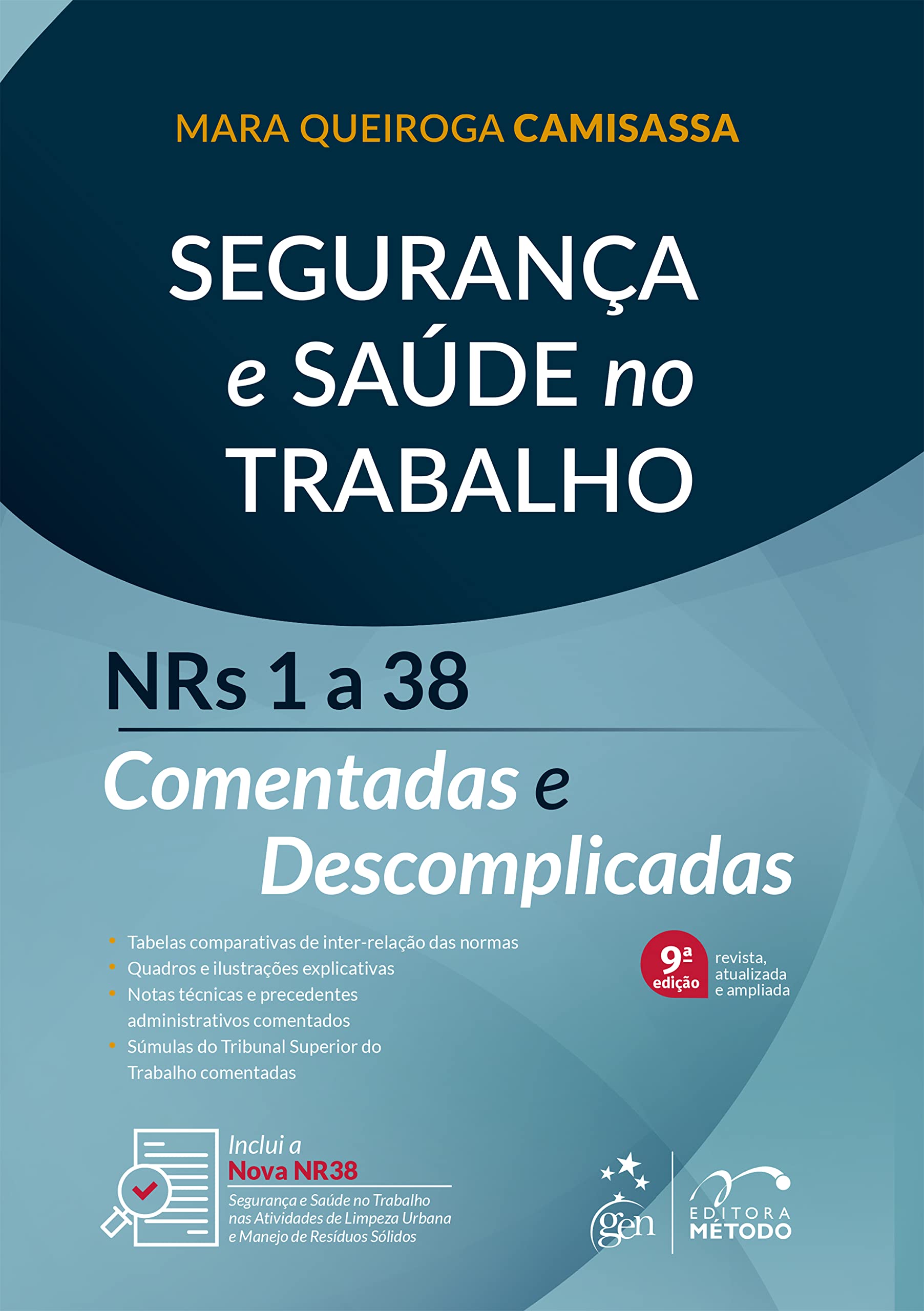 Segurança e Saúde no Trabalho - NRs 1 a 38 Comentadas e Descomplicadas ...